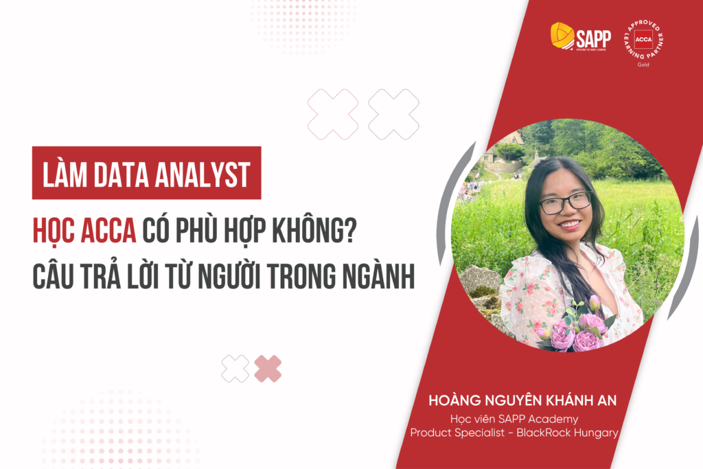 Làm Data Analyst Học ACCA Có Phù Hợp Không? Câu Trả Lời Từ Người Trong Ngành!
