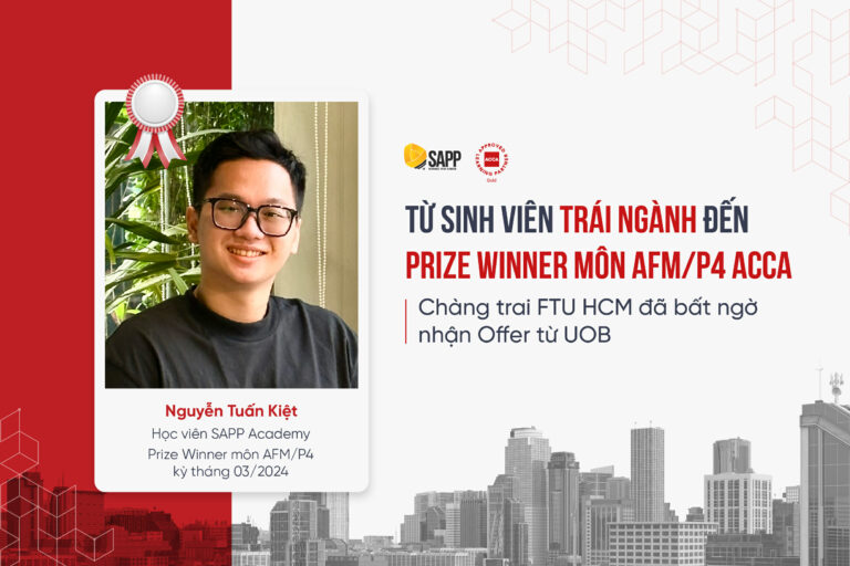 Từ Sinh Viên Trái Ngành Đến Prize Winner Môn AFM/P4 ACCA, Chàng Trai ...