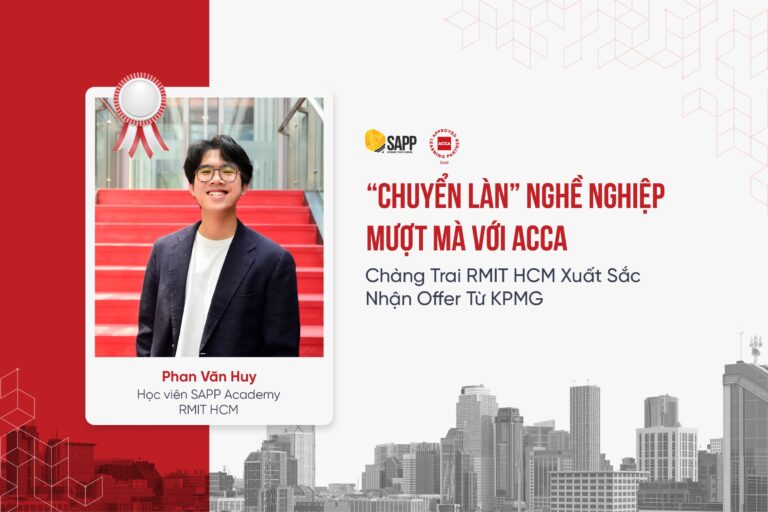 “Chuyển Làn” Nghề Nghiệp Mượt Mà Với ACCA, Chàng Trai RMIT HCM Xuất Sắc ...