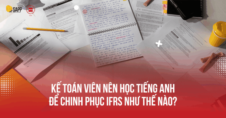 Đọc hiểu IFRS bằng tiếng Anh - Kỹ năng "then chốt" cho kế toán 2025