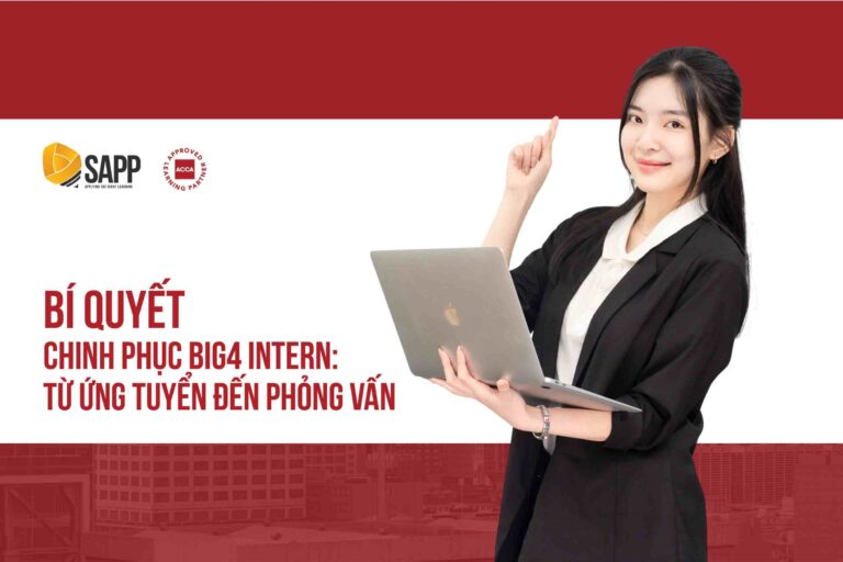 Review kinh nghiệm thực chiến kỳ Big4 Intern 2026